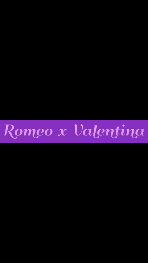 Romeo x Valentina - romeoxvalentina OnlyFans