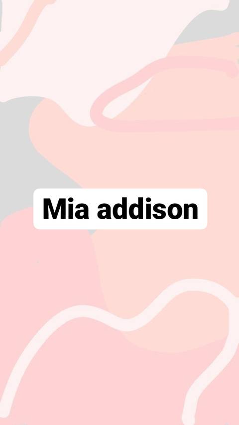 Mia Addison - mia_addie OnlyFans